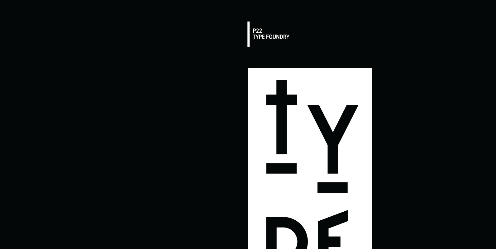 The Art & History of the P22 Type Foundry