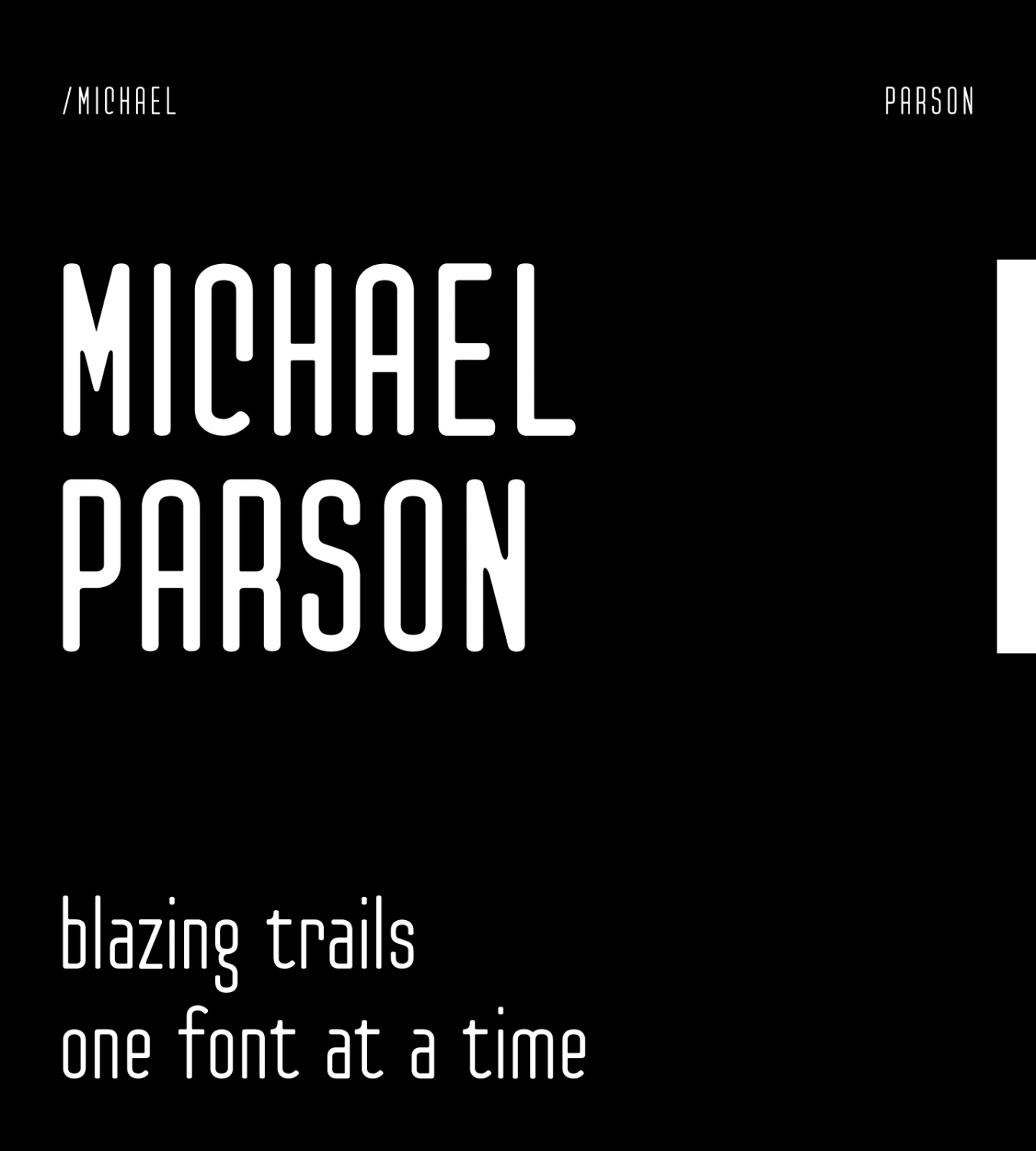 Michael Parson: Blazing Trails One Font At A Time